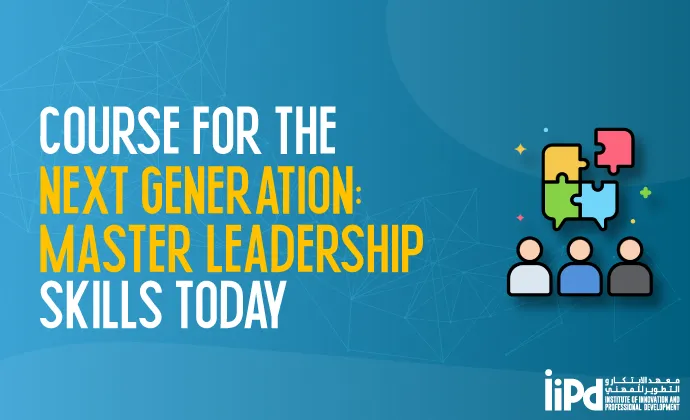 Course for the Next Generation | Best Leadership Course In Abu Dhabi, UAE