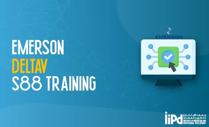EMERSON DeltaV S88 Course | #1 Training Institute in Abu Dhabi