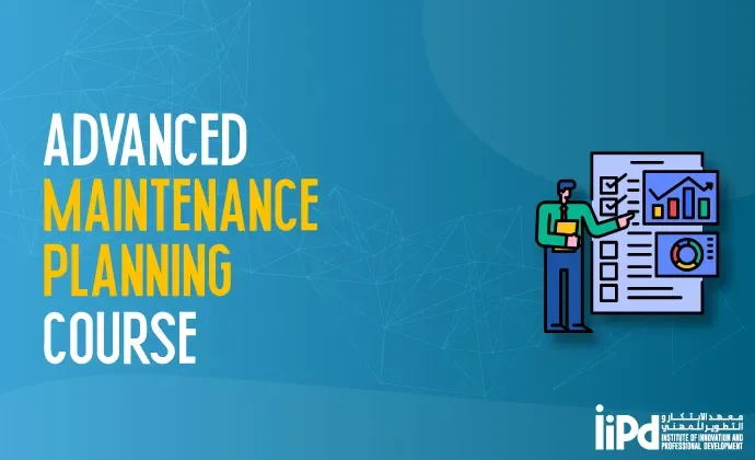 Certificate Course in Advanced Maintenance Management - Enroll Now