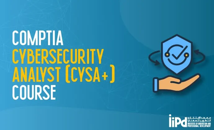 CompTIA CySA+ Course in Dubai | Certified Training Partner