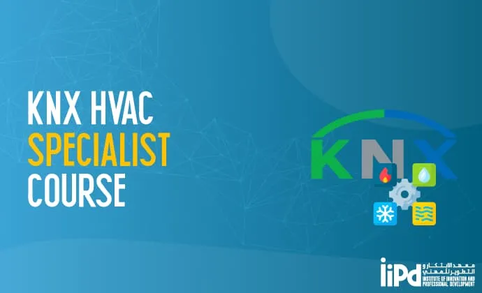 KNX HVAC Course | #1 KNX Certified Institute in Dubai,UAE